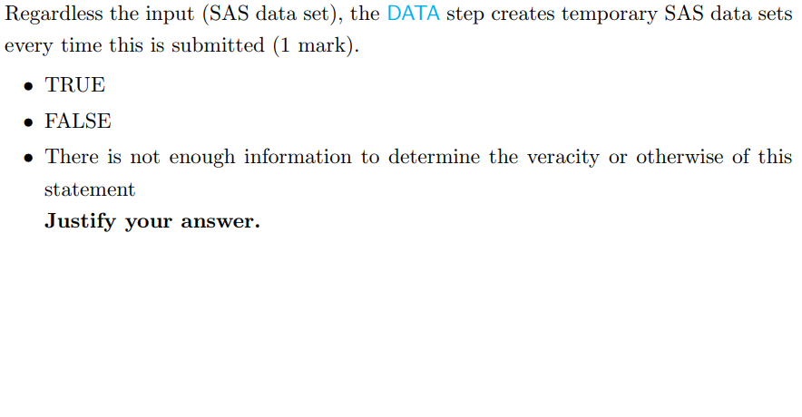 Solved Regardless the input (SAS data set), the DATA step | Chegg.com