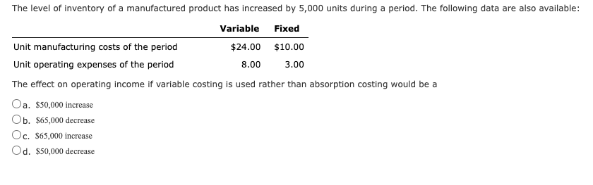 Solved a. $50,000 increase b. $65,000 decrease c. $65,000 | Chegg.com