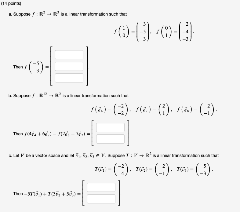 Solved (14 points) a. Suppose f : R2 + R3 is a linear | Chegg.com