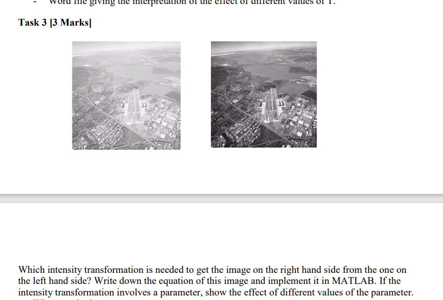 Solved Task 3 [3 Marks] Which intensity transformation is | Chegg.com