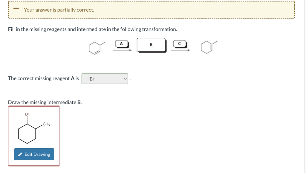 Solved Fill in the missing reagents and intermediate in the | Chegg.com