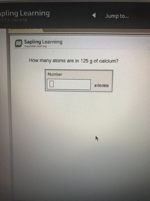 Solved how many atoms are in 125 g of calcium? | Chegg.com