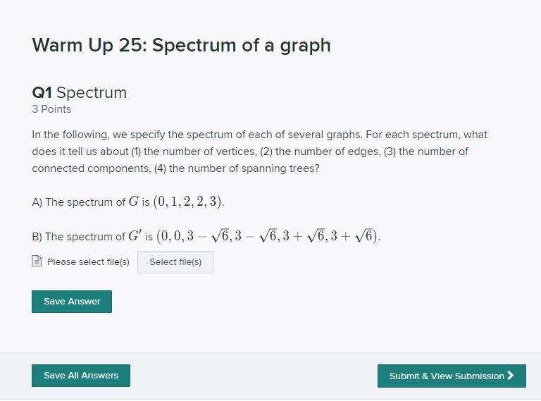 Solved Warm Up 25: Spectrum of a graph Q1 Spectrum 3 Points | Chegg.com