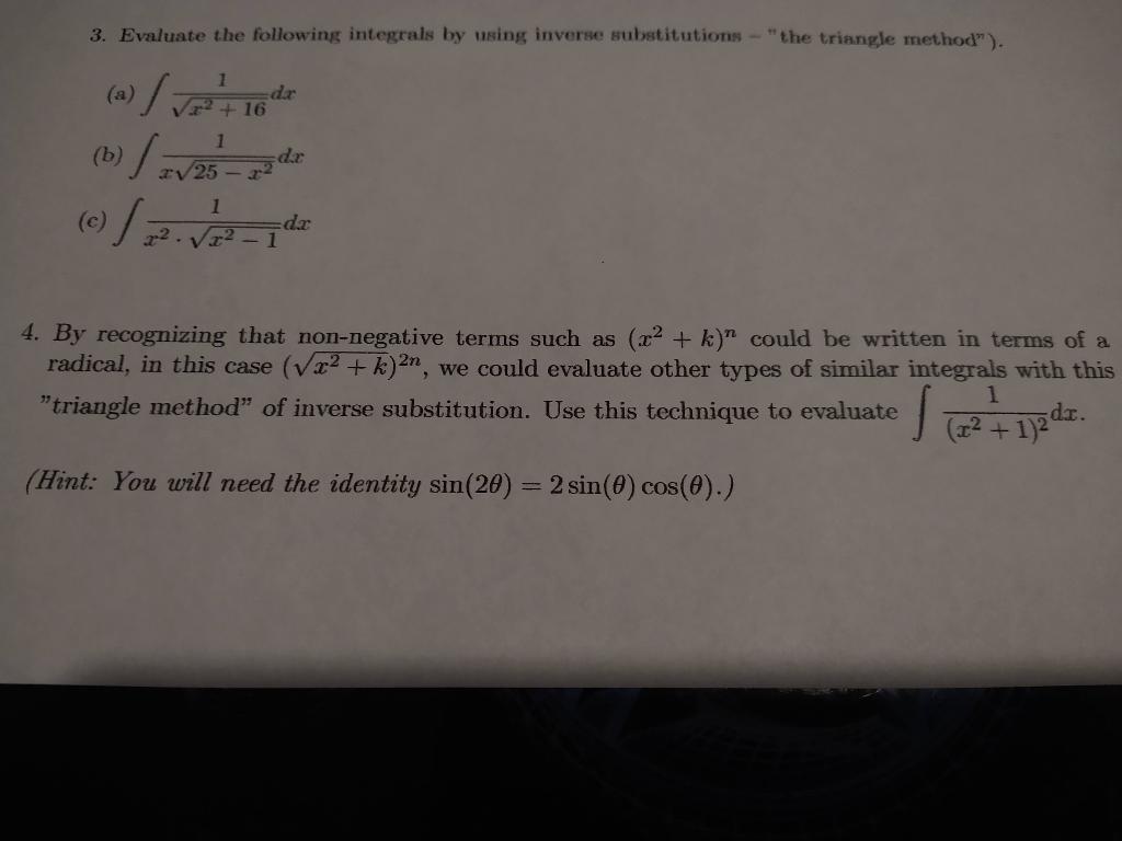 Solved 3. Evaluate the following integrals by using inverse | Chegg.com