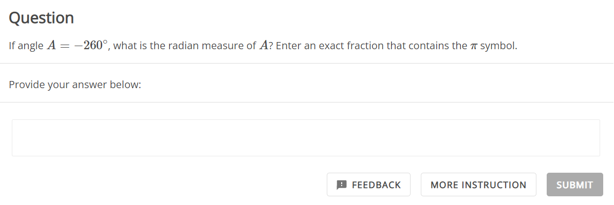Solved Question If angle A = -260°, what is the radian | Chegg.com