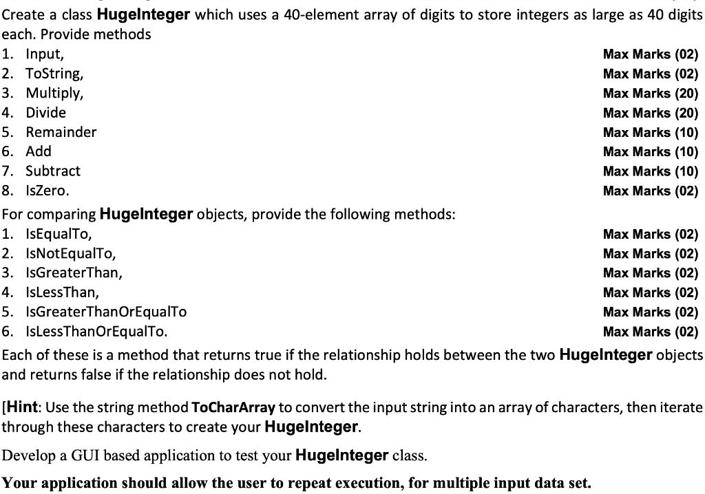 Solved Create a class Hugelnteger which uses a 40-element | Chegg.com