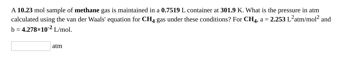 Solved A 10.23 mol sample of methane gas is maintained in a | Chegg.com