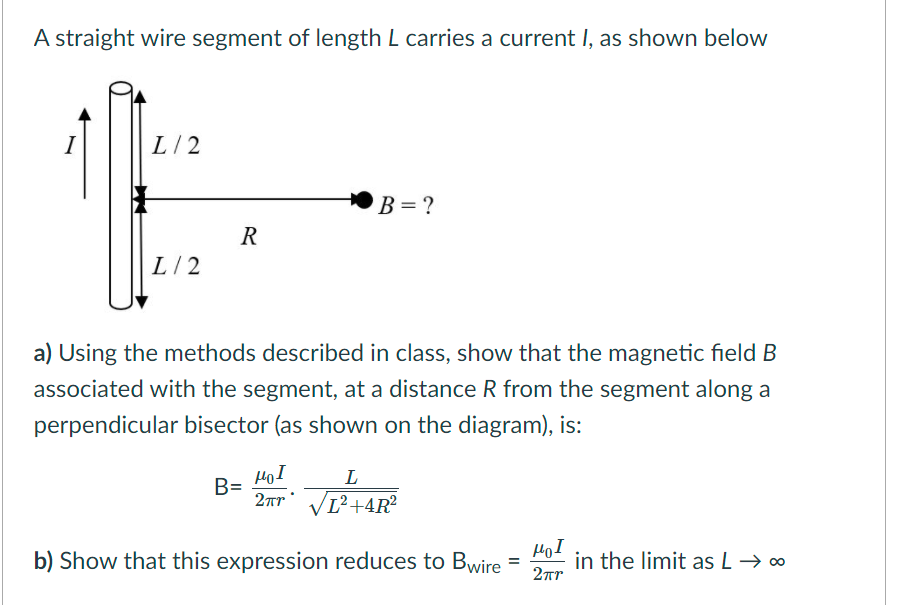 Solved A straight wire segment of length L carries a current | Chegg.com