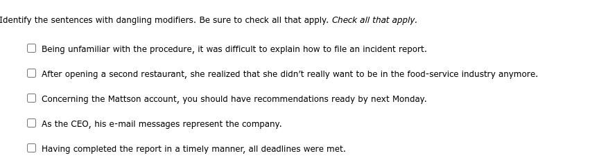 Solved Identify the sentences with dangling modifiers. Be | Chegg.com