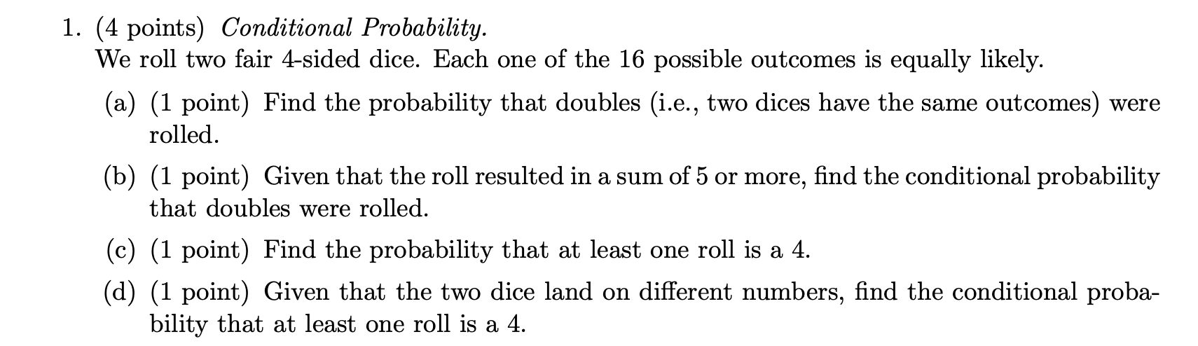Solved 1. (4 points) Conditional Probability. We roll two | Chegg.com