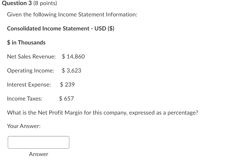Solved Question 3 (8 ﻿points)Given the following Income | Chegg.com