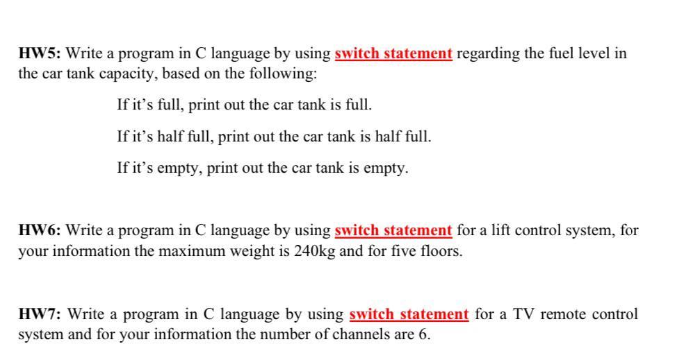 Solved HW5: Write a program in C language by using switch | Chegg.com