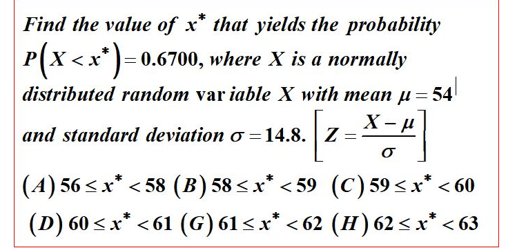 Solved Find the value of x* that yields the probability P(X | Chegg.com