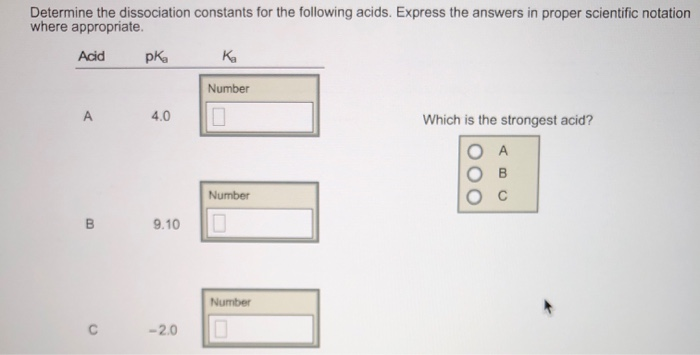 Solved Determine The Dissociation Constants For The