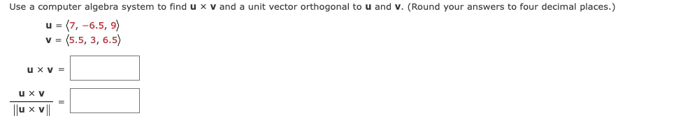 Solved Use a computer algebra system to find u×v and a unit | Chegg.com