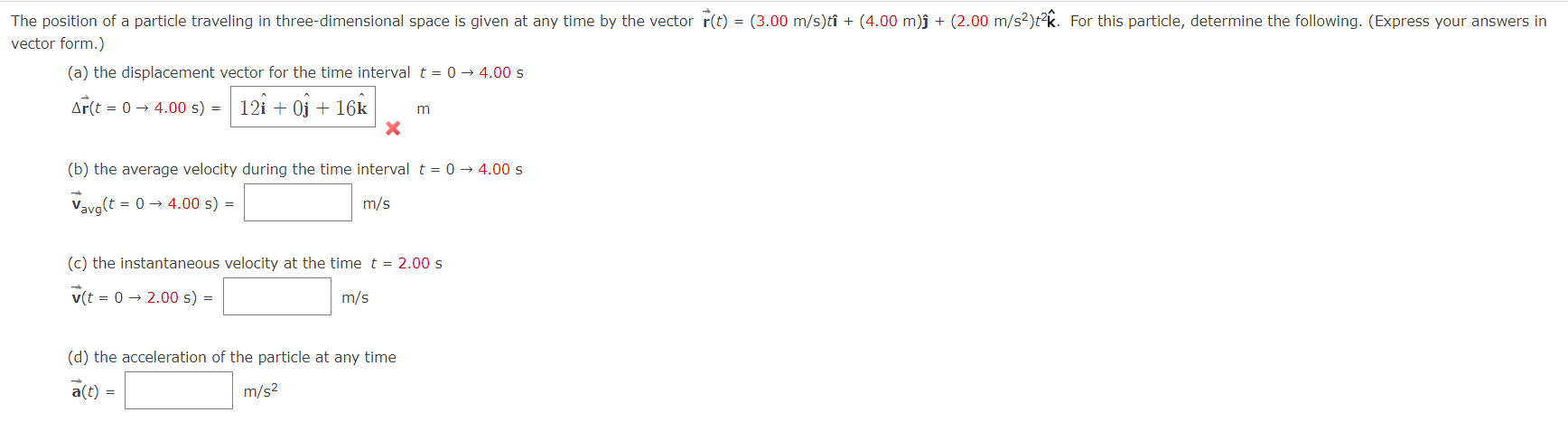 Solved vector form.) (a) the displacement vector for the | Chegg.com