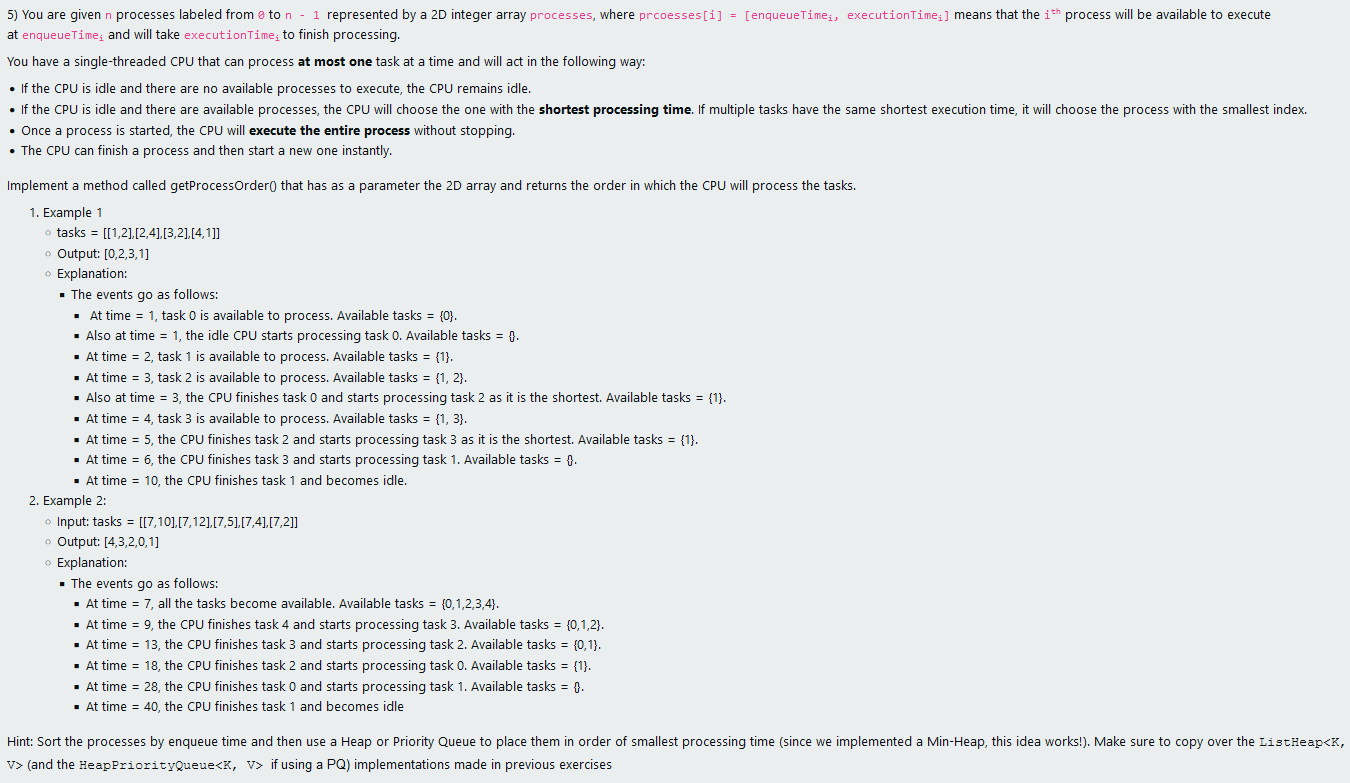 Solved at enqueueTime i and will take executionTime i to | Chegg.com