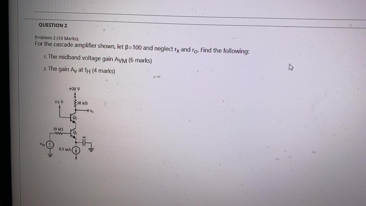 Solved QUESTION 2 Problem 2 (10 Marks). For the cascade | Chegg.com