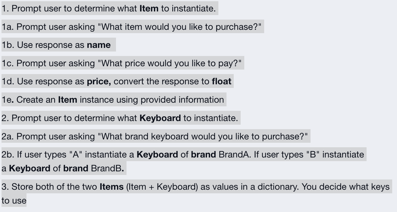 Solved PYTHON 1. Prompt user to determine what Item to | Chegg.com Solved PYTHON 1. Prompt user to determine what Item to | Chegg.com