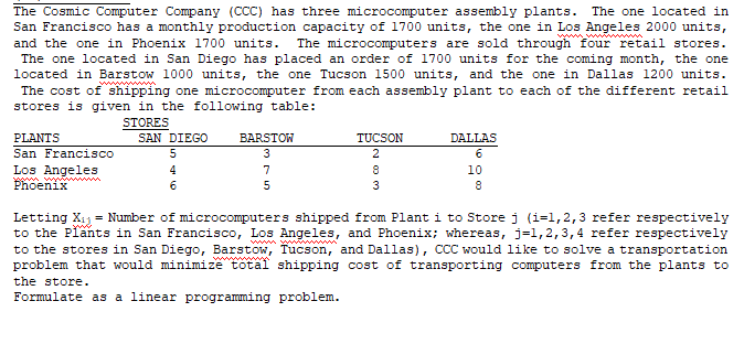 The Cosmic Computer Company (CCC) has three | Chegg.com