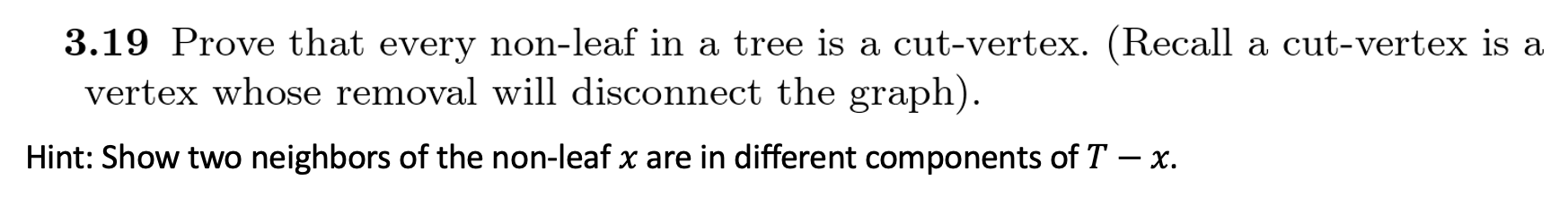 Solved 3.19 ﻿Prove that every non-leaf in a tree is a | Chegg.com
