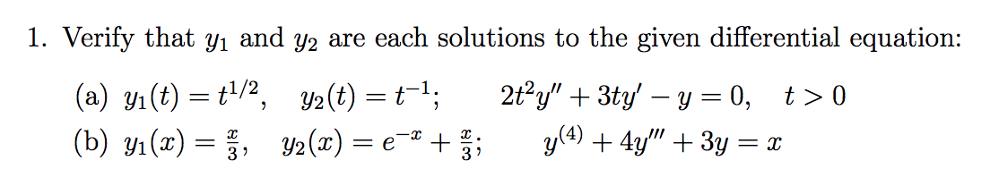 Solved 1. Verify that yi and Y2 are each solutions to the | Chegg.com