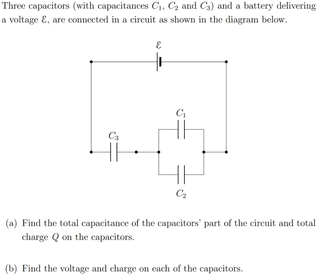 Solved Three capacitors (with capacitances C1, C2 and C3) | Chegg.com