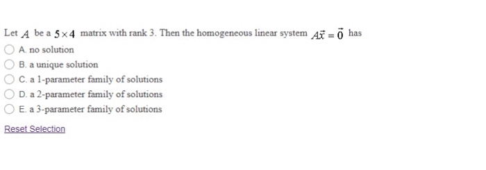 Solved Let A be a 5x4 matrix with rank 3. Then the | Chegg.com