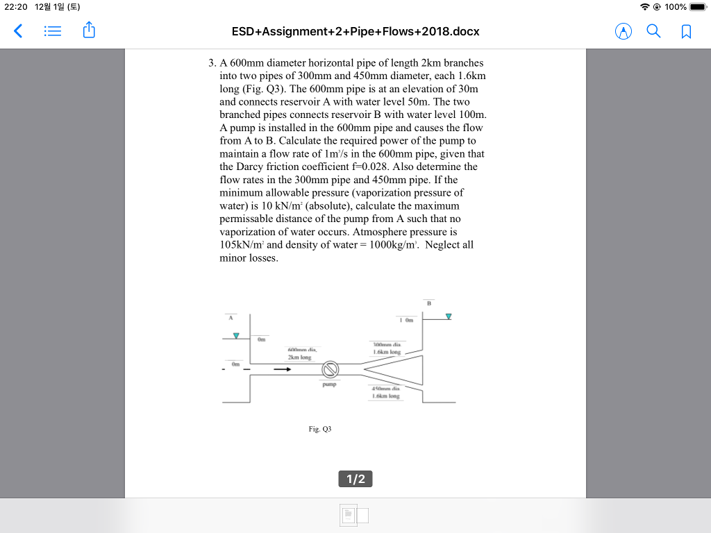 Solved A 600mm diameter horizontal pipe of length 2km | Chegg.com