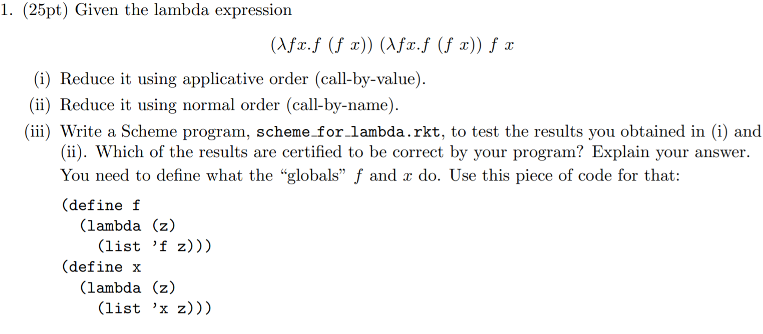 1. (25pt) Given the lambda expression (fx.f (f x)) | Chegg.com