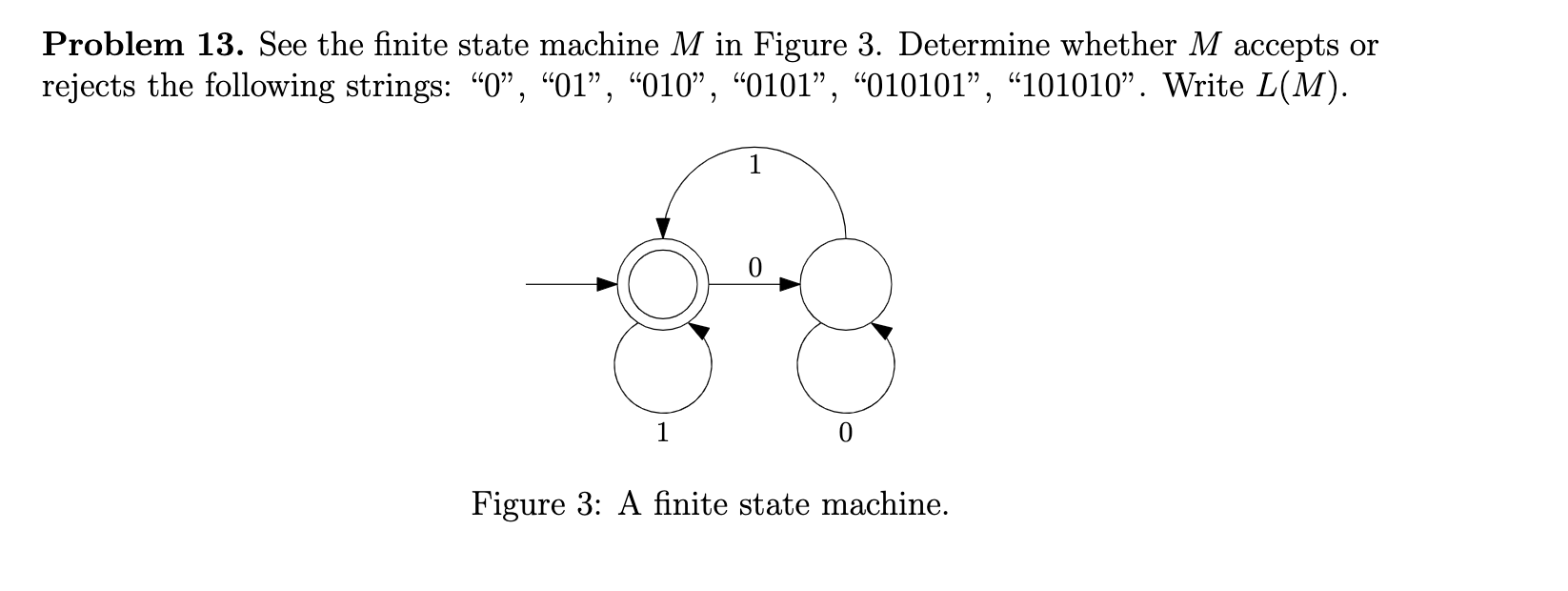 Solved Problem 13. See the finite state machine M in Figure | Chegg.com