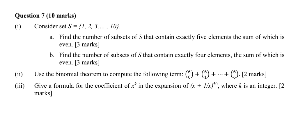 Solved Question 7 (10 marks) (i) Consider set S-11, 2, 3,.., | Chegg.com