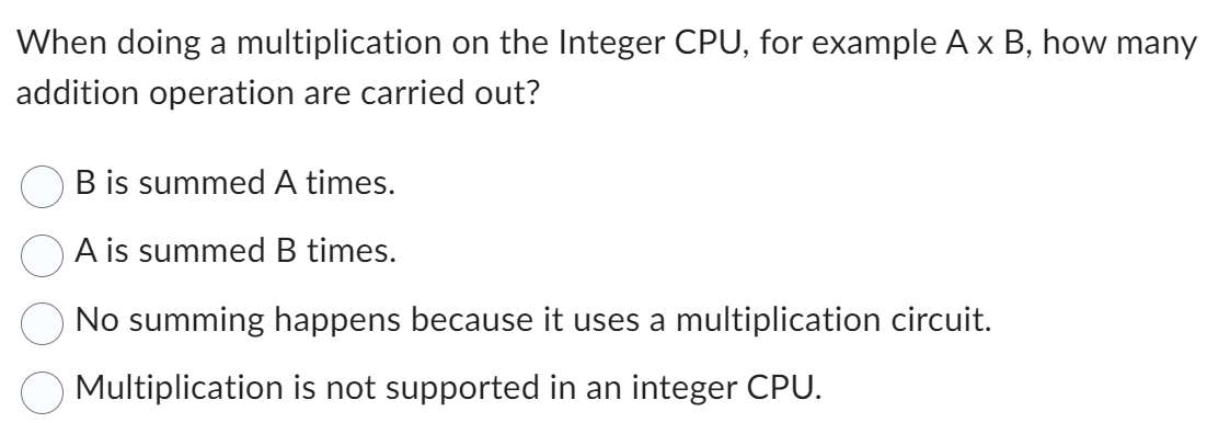 Solved When doing a multiplication on the Integer CPU, for | Chegg.com