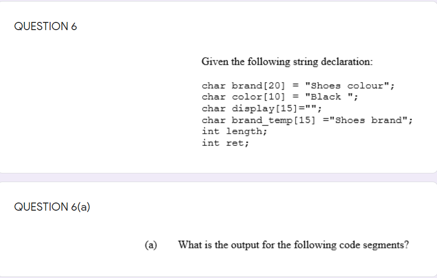 Solved QUESTION 6 Given the following string declaration: | Chegg.com