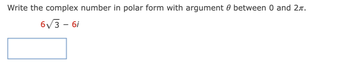 Solved Write the complex number in polar form with argument | Chegg.com