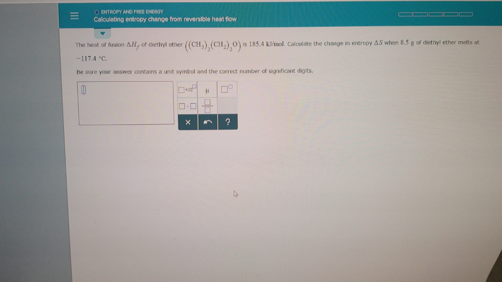 Solved ENTROPY AND FREE ENERGY -Calculating entropy change | Chegg.com