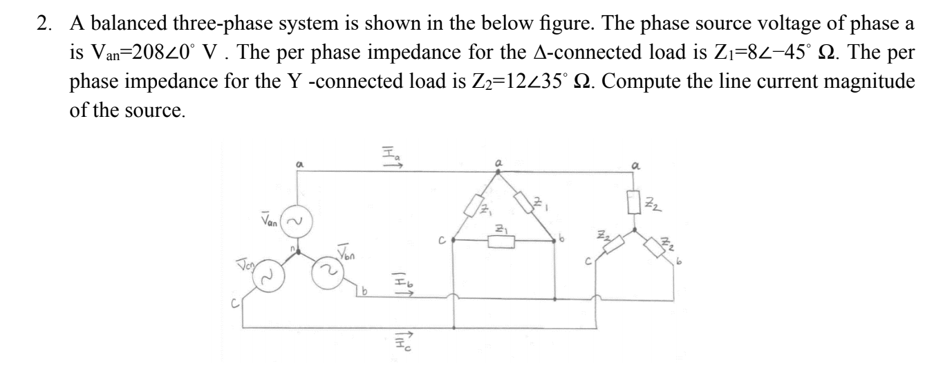 Solved 2. A balanced three-phase system is shown in the | Chegg.com