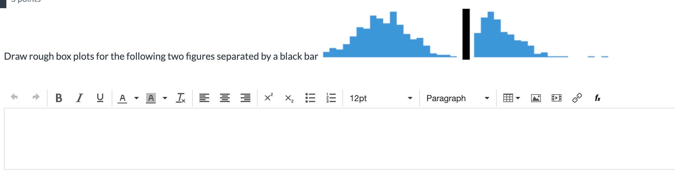 Solved Draw rough box plots for the following two figures | Chegg.com