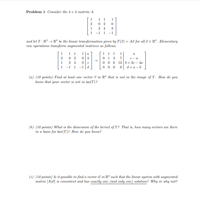 Solved Problem 1 Consider the 4 x 4 matriir A 1 1 2 1 1 1 1 | Chegg.com