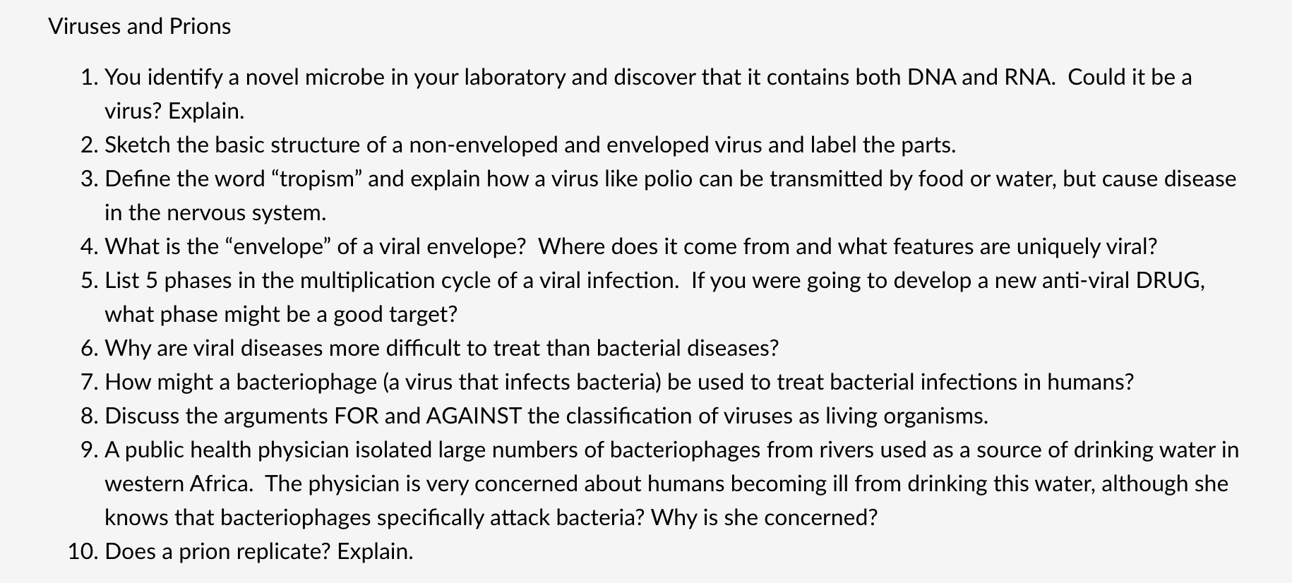 Solved Viruses and Prions 1. You identify a novel microbe in | Chegg.com