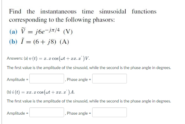 Solved Find the instantaneous time sinusoidal functions | Chegg.com