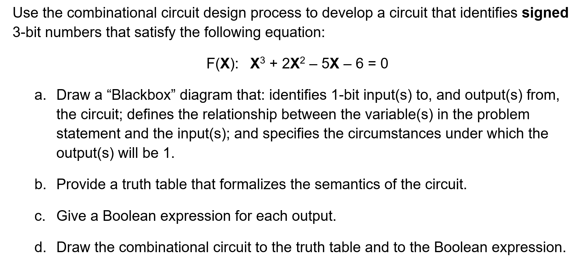 Use The Combinational Circuit Design Process To 