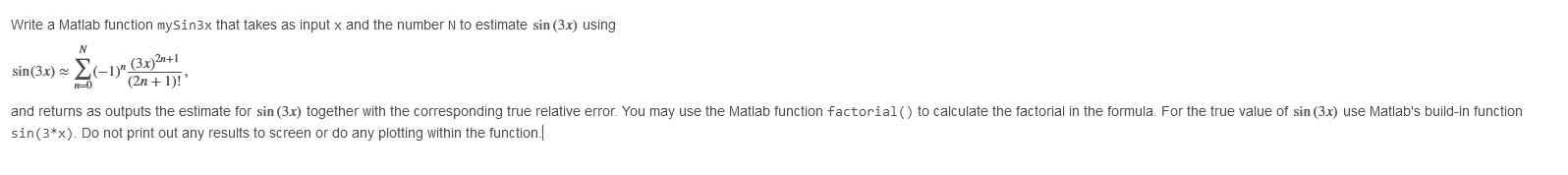 Solved Write a Matlab function mySin 3x that takes as input | Chegg.com