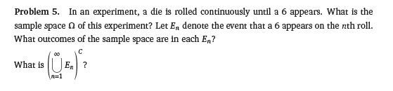 Solved Problem 5. In an experiment, a die is rolled | Chegg.com