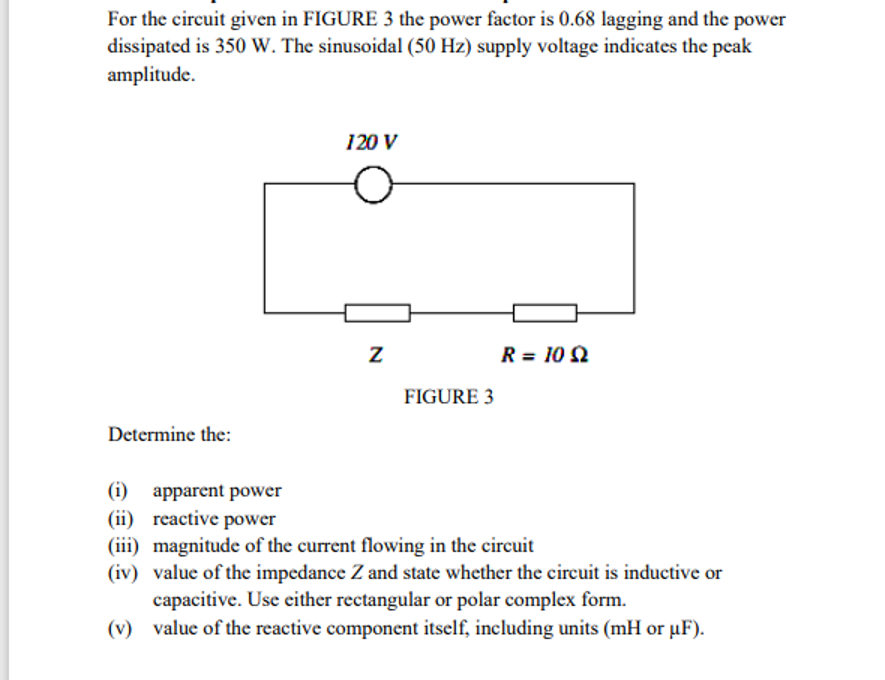 Solved For the circuit given in FIGURE 3 ﻿the power factor | Chegg.com