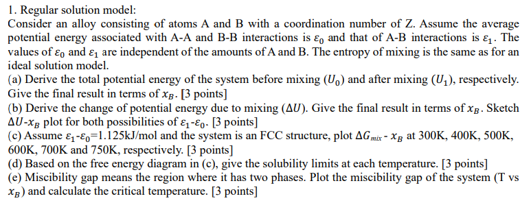 Solved Regular solution model:Consider an alloy consisting | Chegg.com
