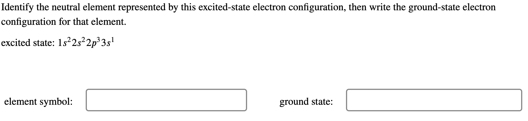 Solved Which neutral atom has the excited- or ground-state | Chegg.com