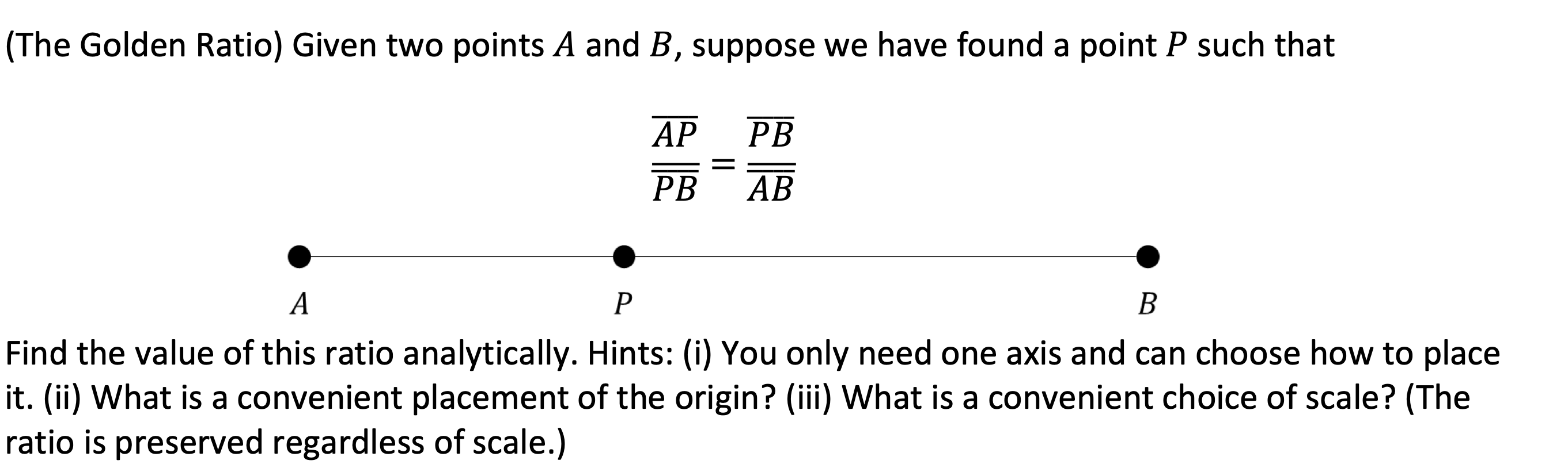 Solved (The Golden Ratio) Given two points A and B, suppose | Chegg.com