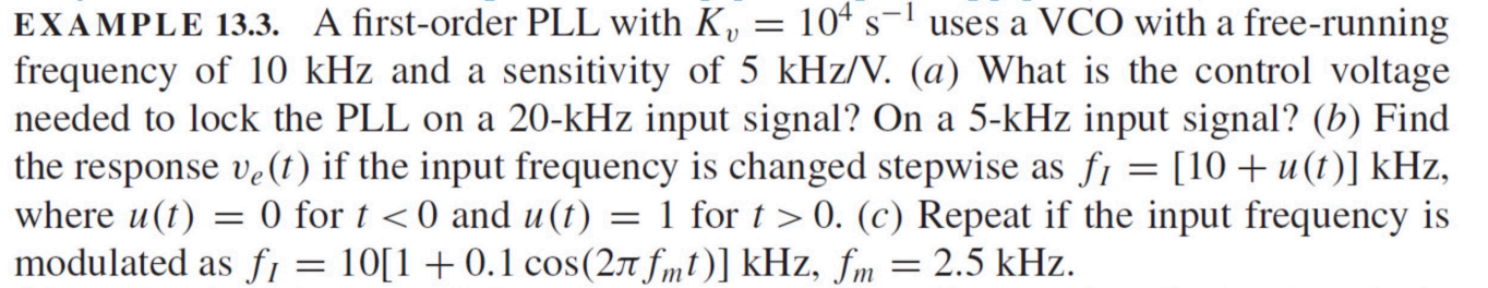 Solved EXA MPLE 13.3. A first-order PLL with Kv=104 s−1 uses | Chegg.com