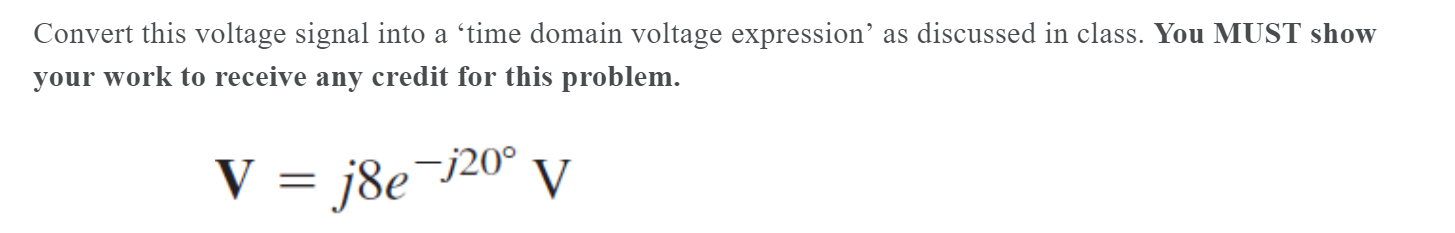 Solved Convert this voltage signal into a “time domain | Chegg.com